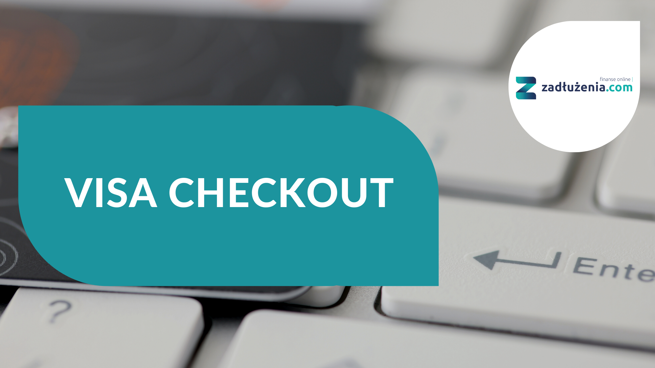 Visa Checkout – sprawdź, na czym polega!
