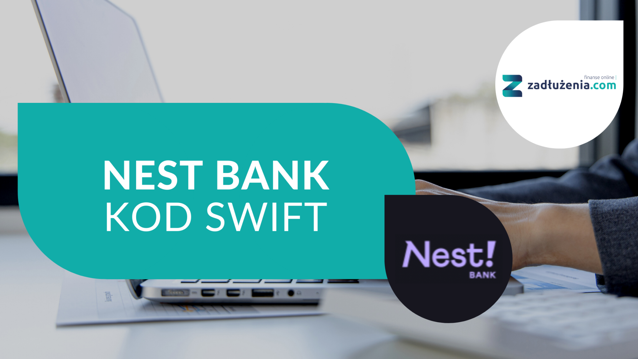 Nest Bank - sprawdź kod SWIFT, BIC oraz numer IBAN