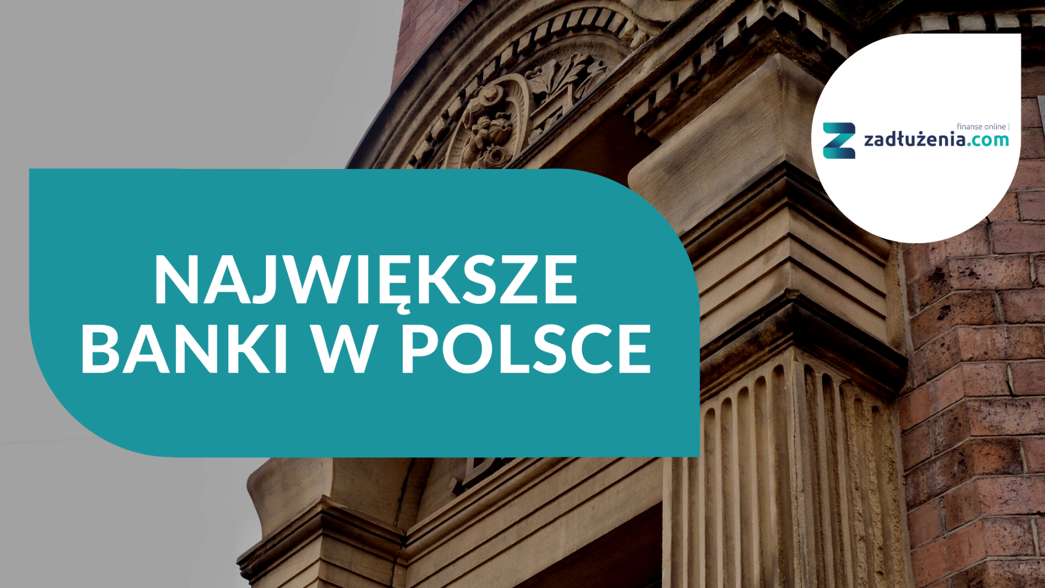 Największe banki w Polsce 2023 - sprawdź listę największych banków
